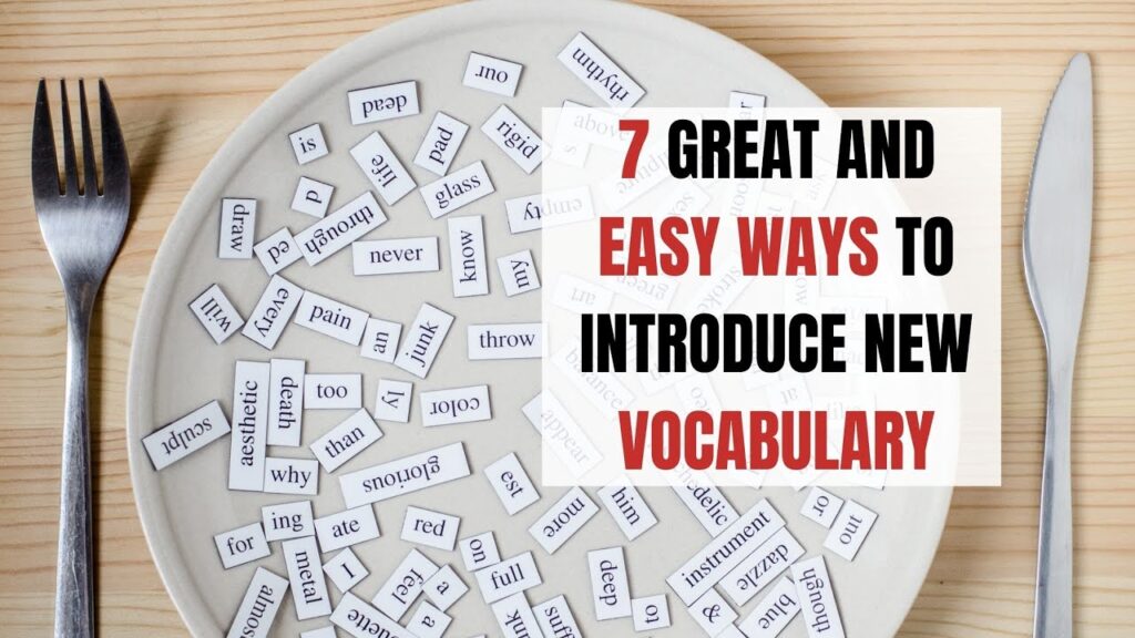 7 Great and Easy Ways to Introduce New ESL Vocabulary | ITTT | TEFL ...