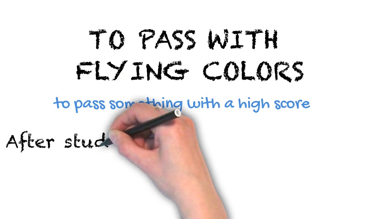 To Pass With Flying Colors Ask Linda Idioms Tefl videos